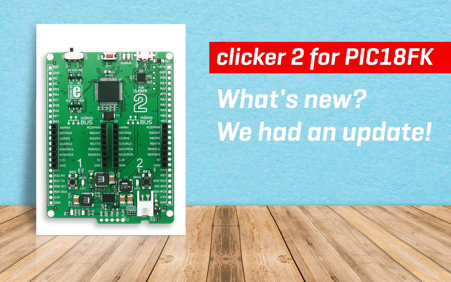Clicker 2 for PIC18FK – Update - MIKROE