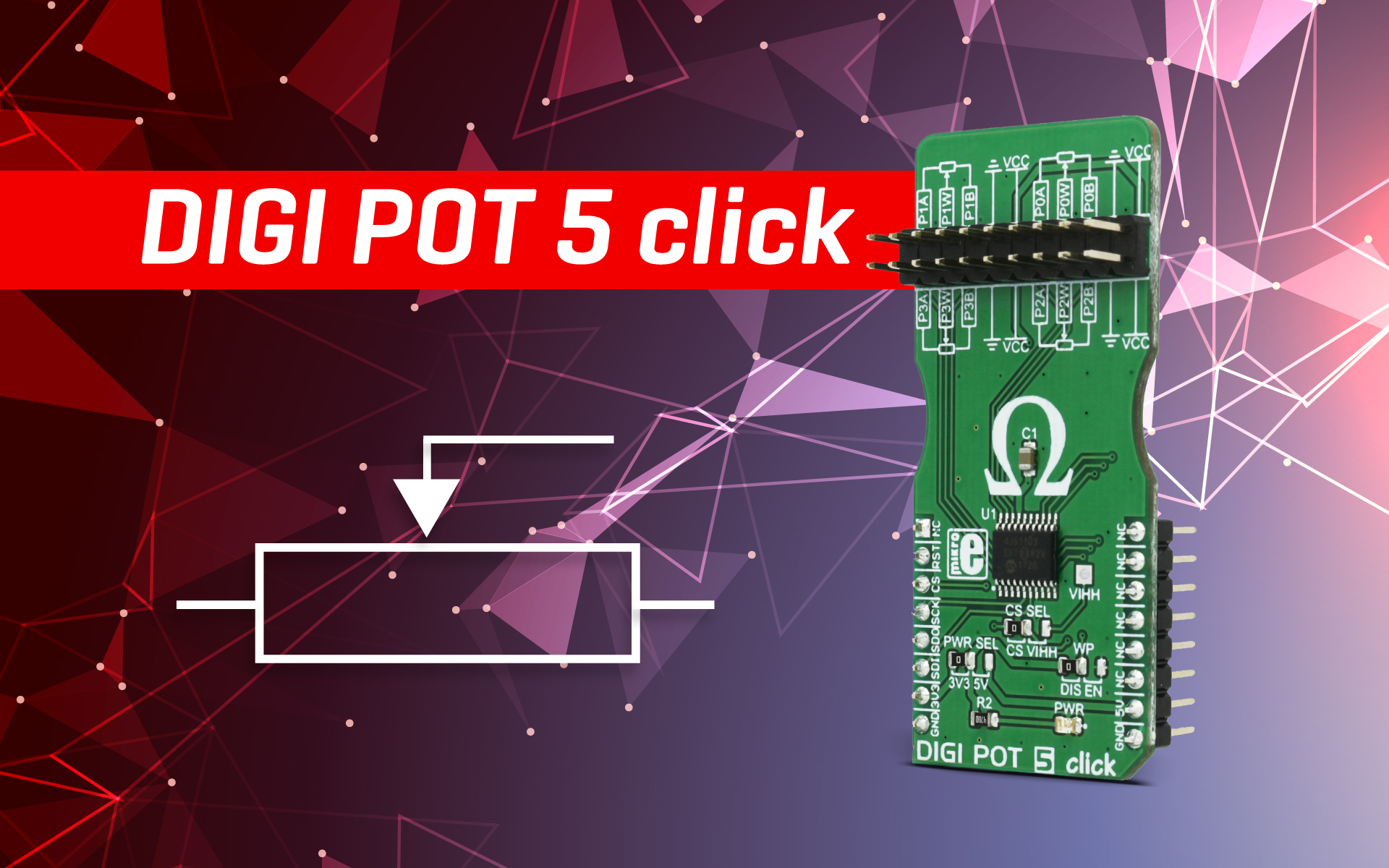 DIGI POT 5 click - digitally controlled quad potentiometer - MIKROE