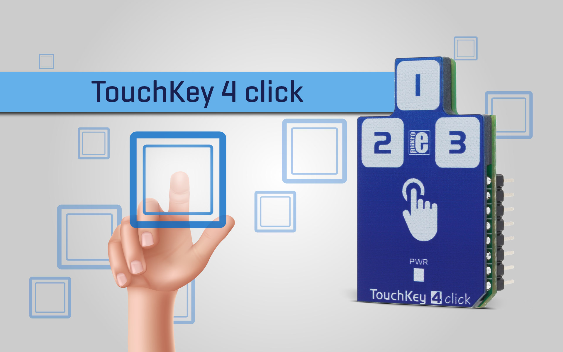 Touch Key 4 click - capacitive touch sensor Click™ board - MIKROE