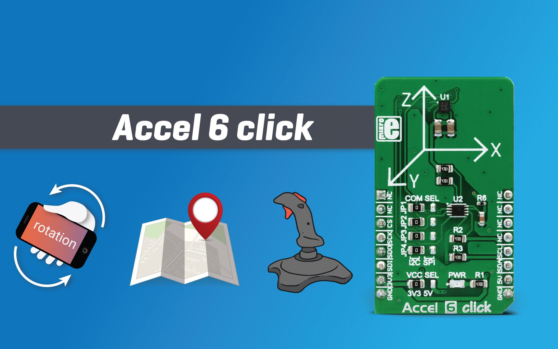 Accel 6 click - low power acceleration sensor - MIKROE
