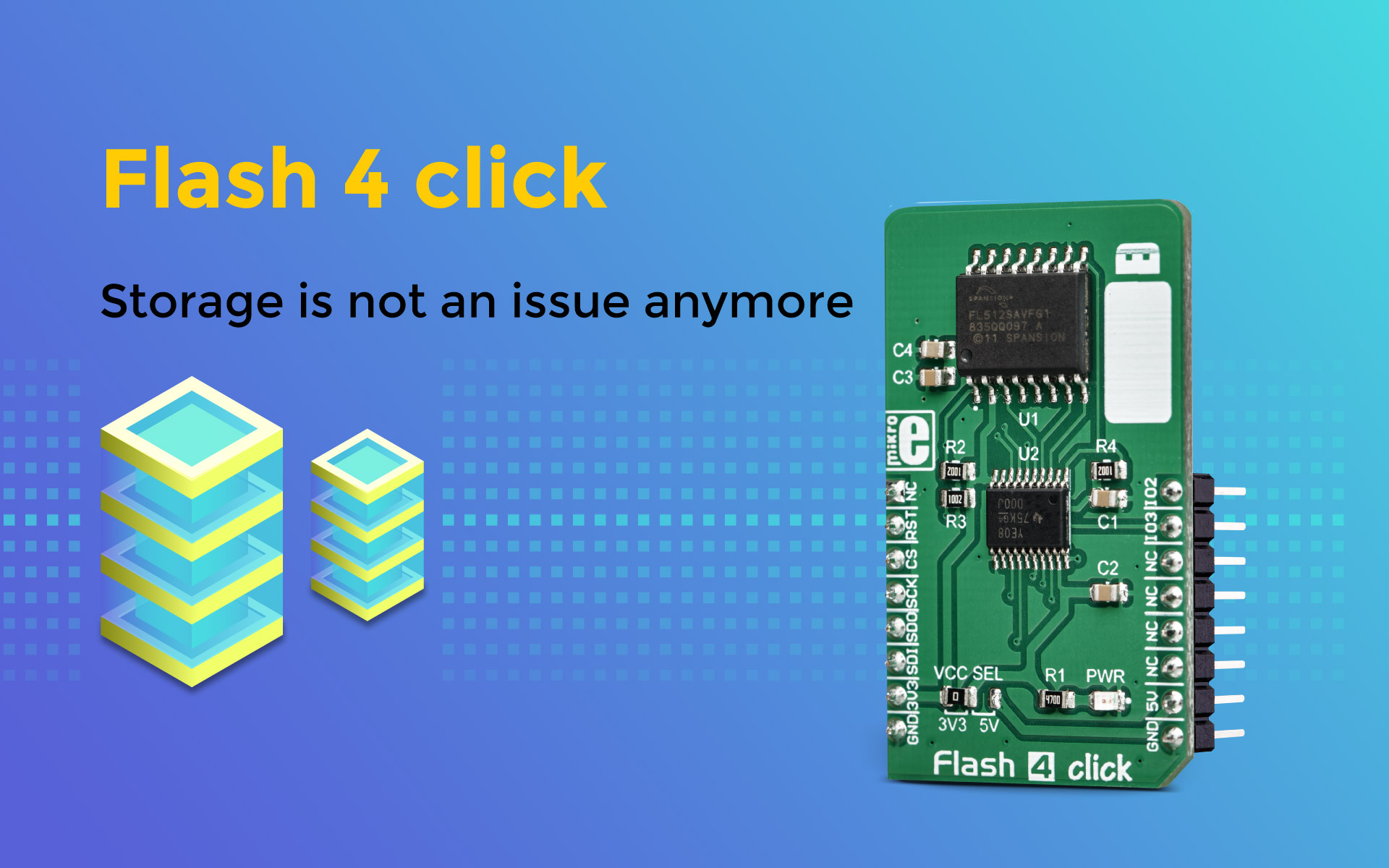 Flash 4 – an awesome mass storage for your embedded applications. - MIKROE