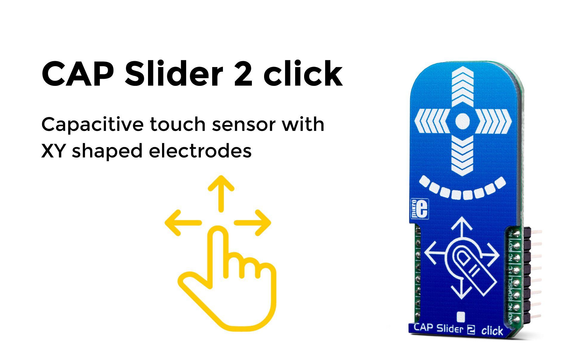 Capacitive touch sensor with XY cross shaped electrodes