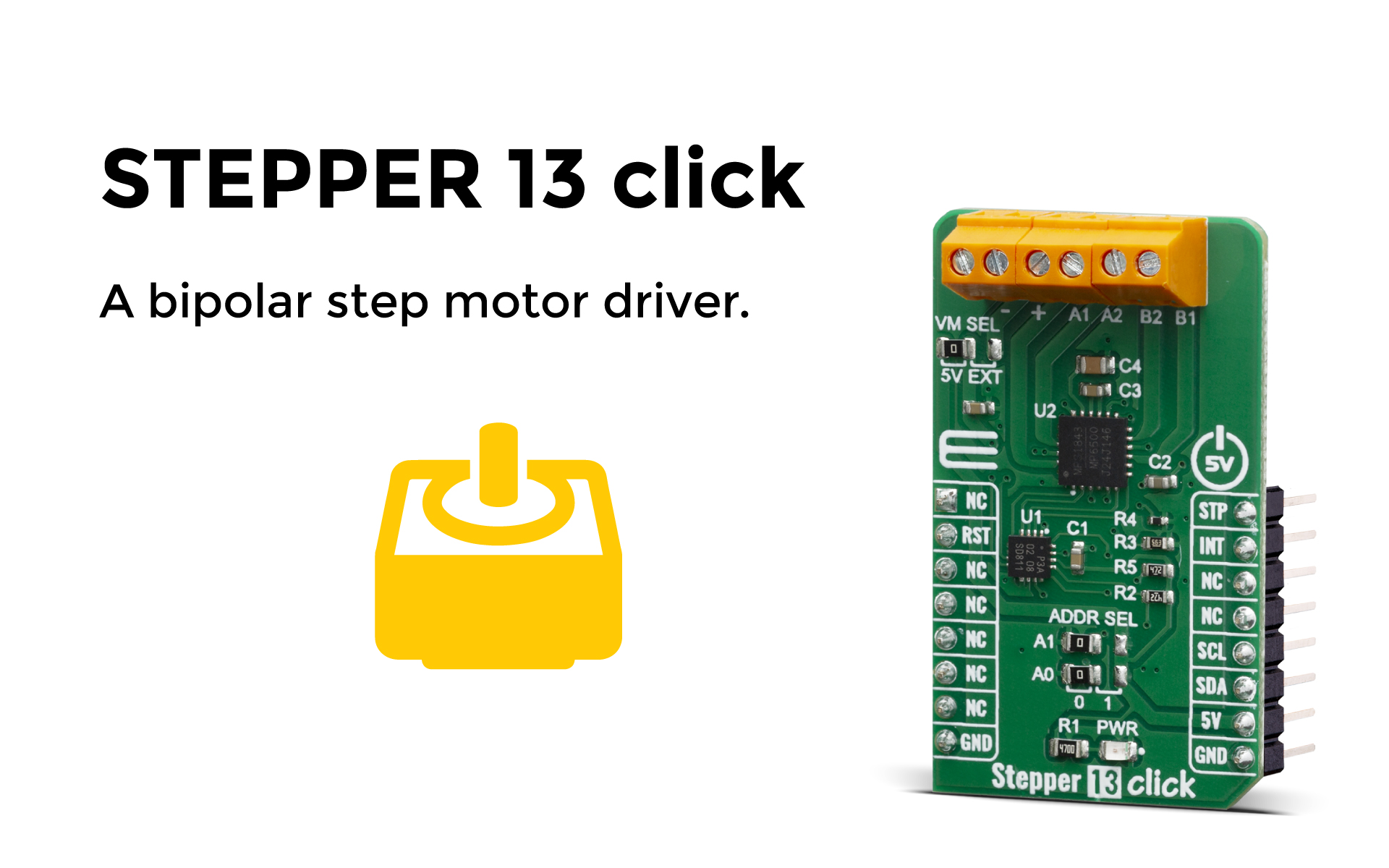 Stepper 13 Click featuring a H-bridge bipolar step motor driver - MIKROE