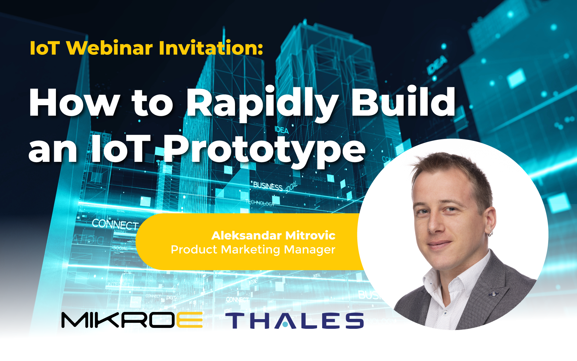 IoT Webinar Invitation - How to Rapidly Build an IoT Prototype - MIKROE