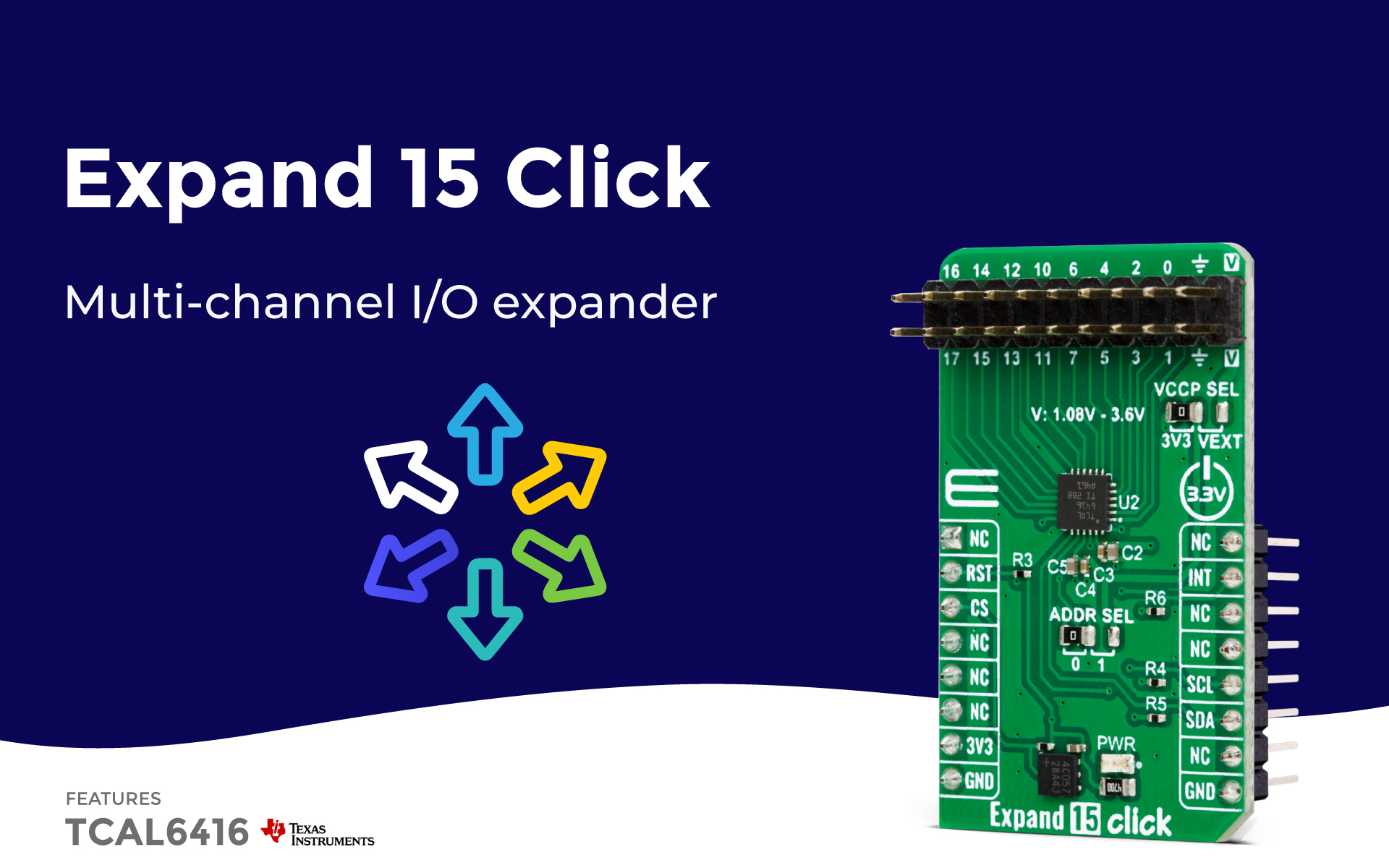 Expand 15 Click: Expand Your Microcontroller’s I/O with Ease