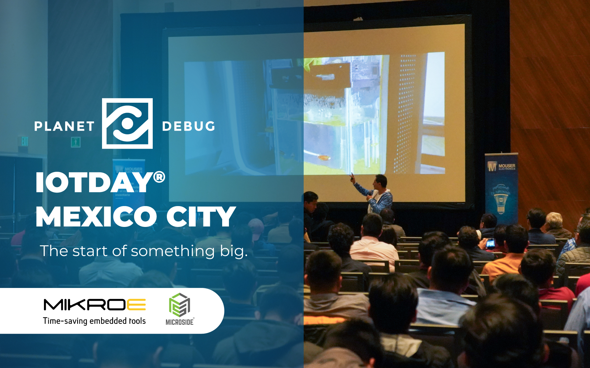Planet Debug Shines at IoT Day Mexico City 2023 - MIKROE