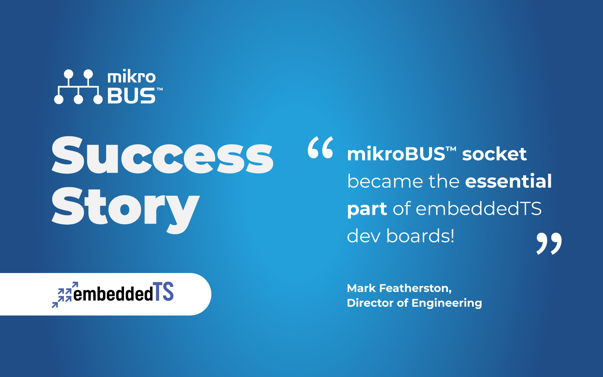 Another Success Story: embeddedTS adopted mikroBUS!