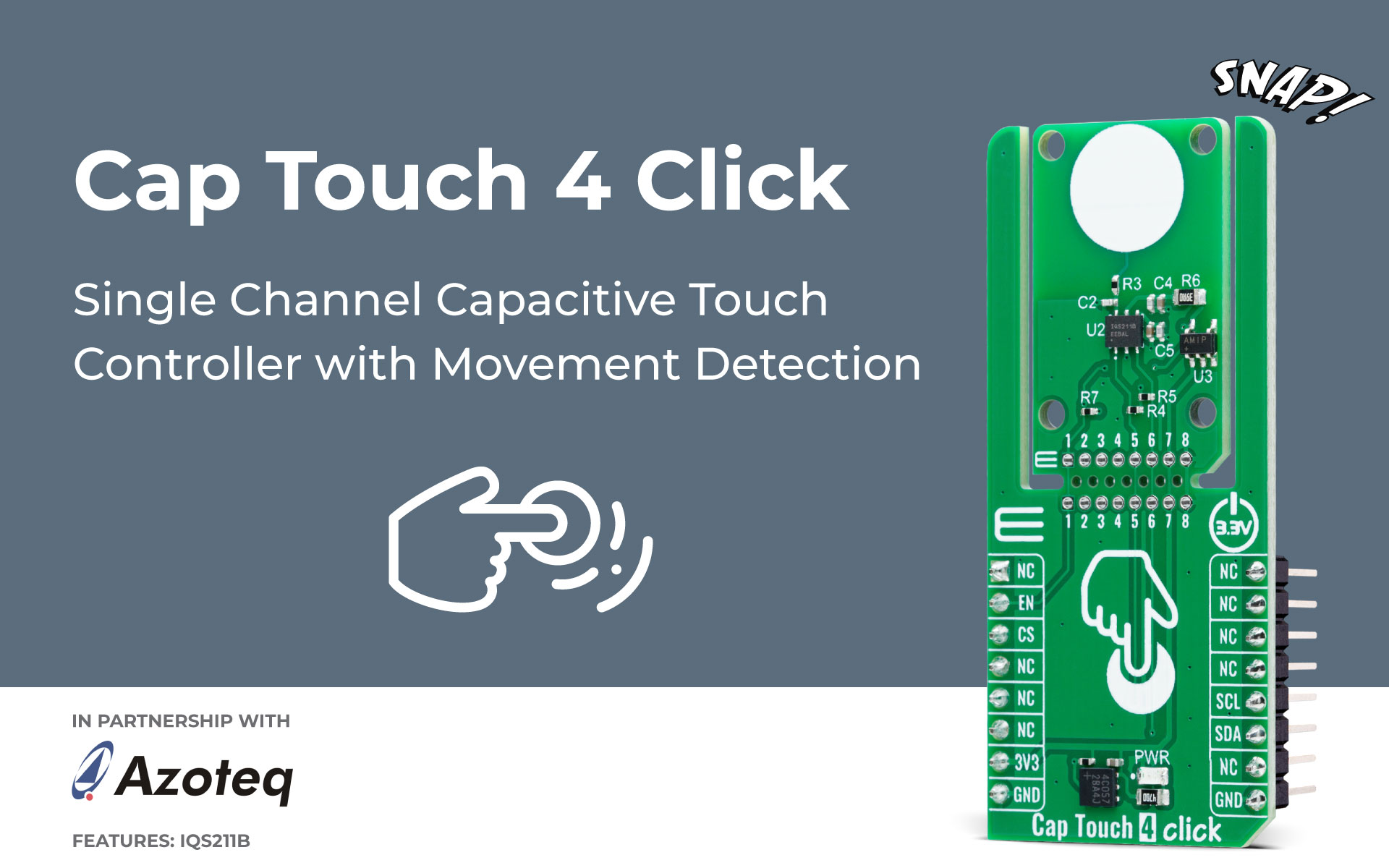 Cap Touch 4 Click featuring aa single-channel capacitive controller in ...