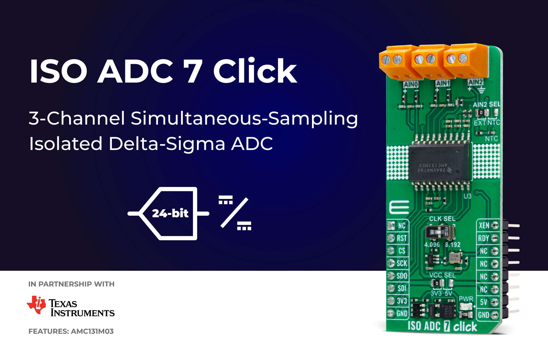 ISO ADC 7 Click featuring a three-channel simultaneous-sampling ...