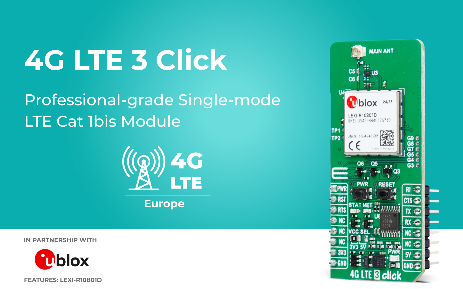 4G LTE 3 Click (for Europe) featuring a professional-grade single-mode LTE Cat 1bis module for ...