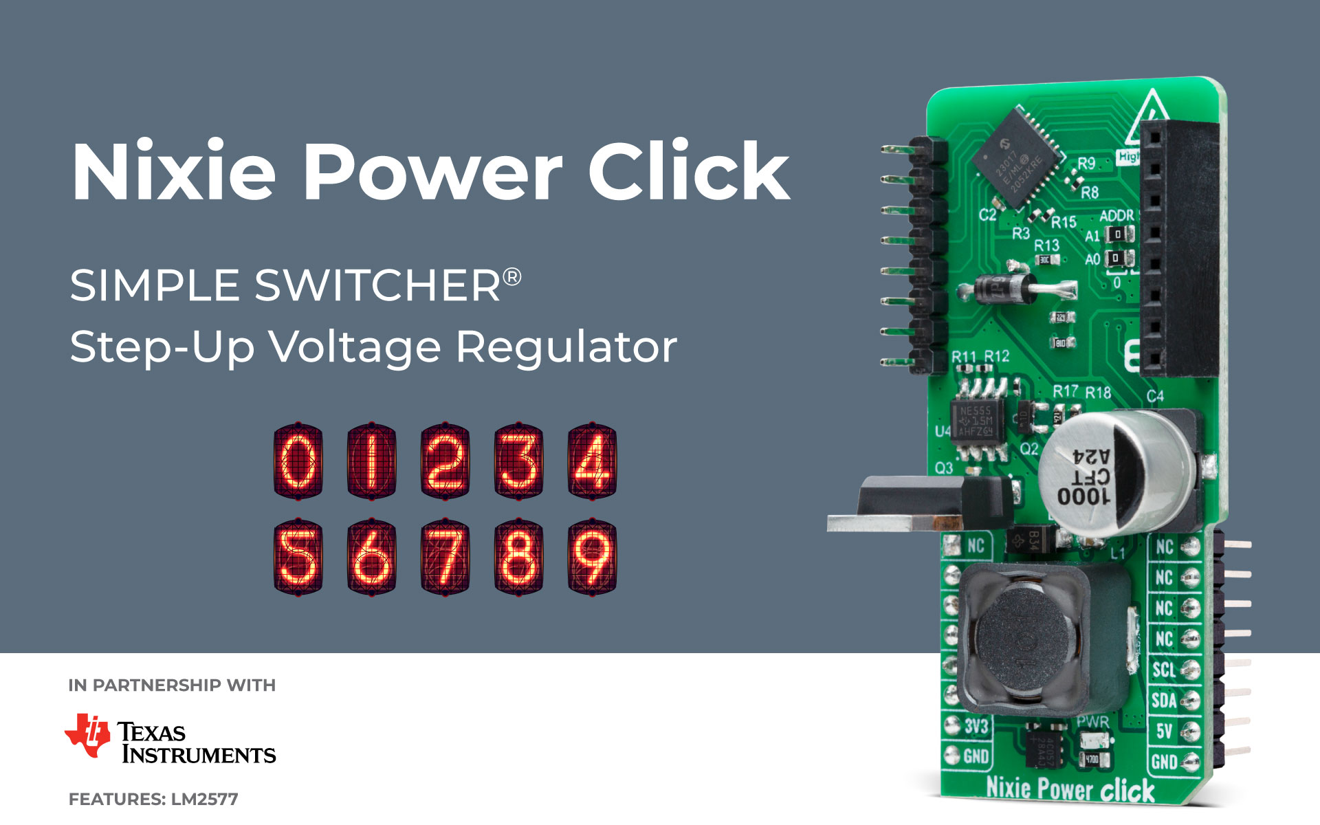 Nixie Power Click designed to provide the necessary High Voltage to Power Nixie Tubes | MIKROE