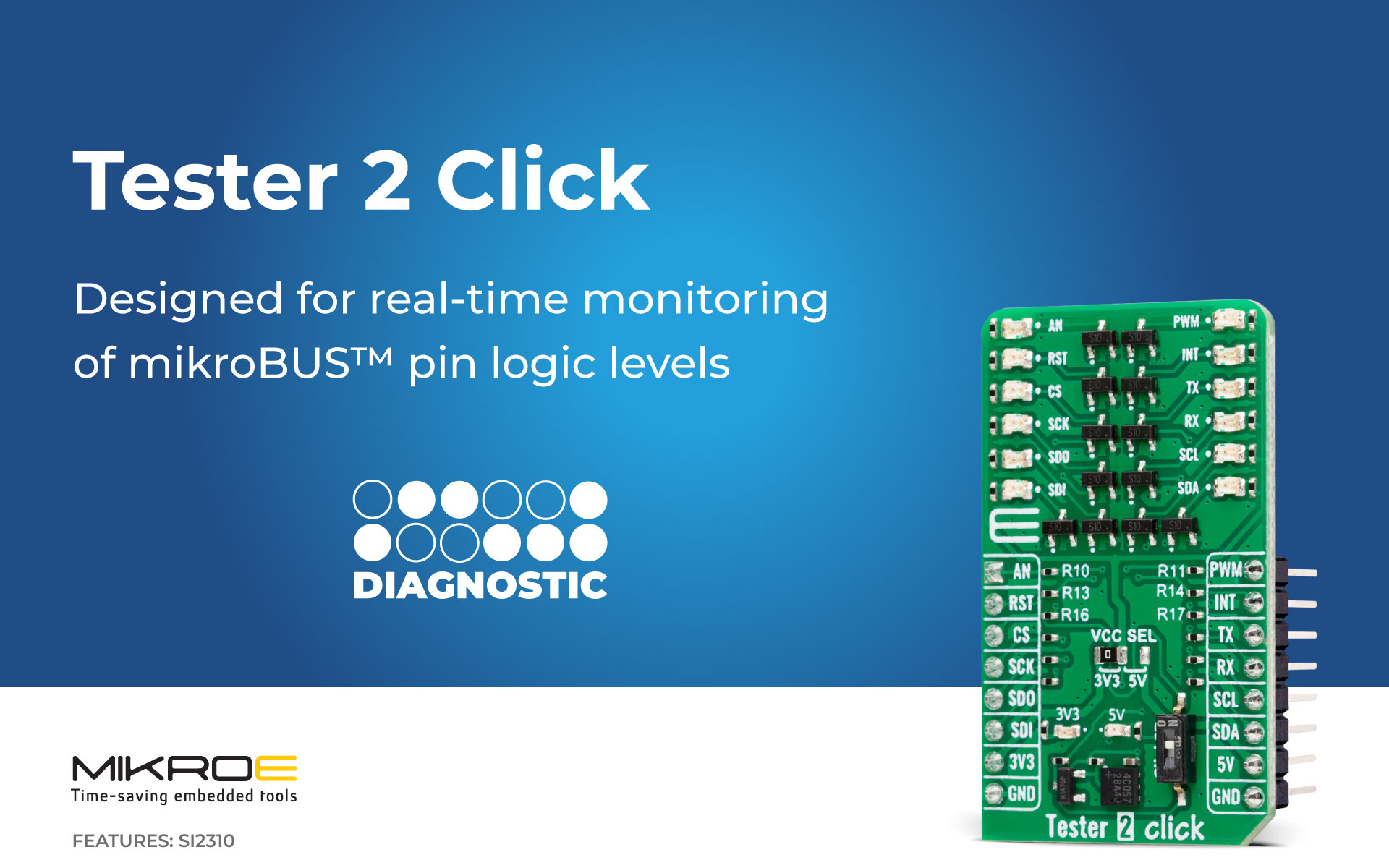 Tester 2 Click for real-time visual monitoring of mikroBUS™ pin logic ...