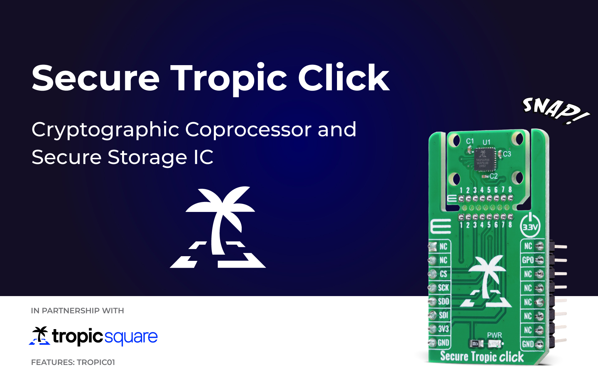 Secure Tropic Click designed to provide a hardware-based Root of Trust for embedded systems | MIKROE