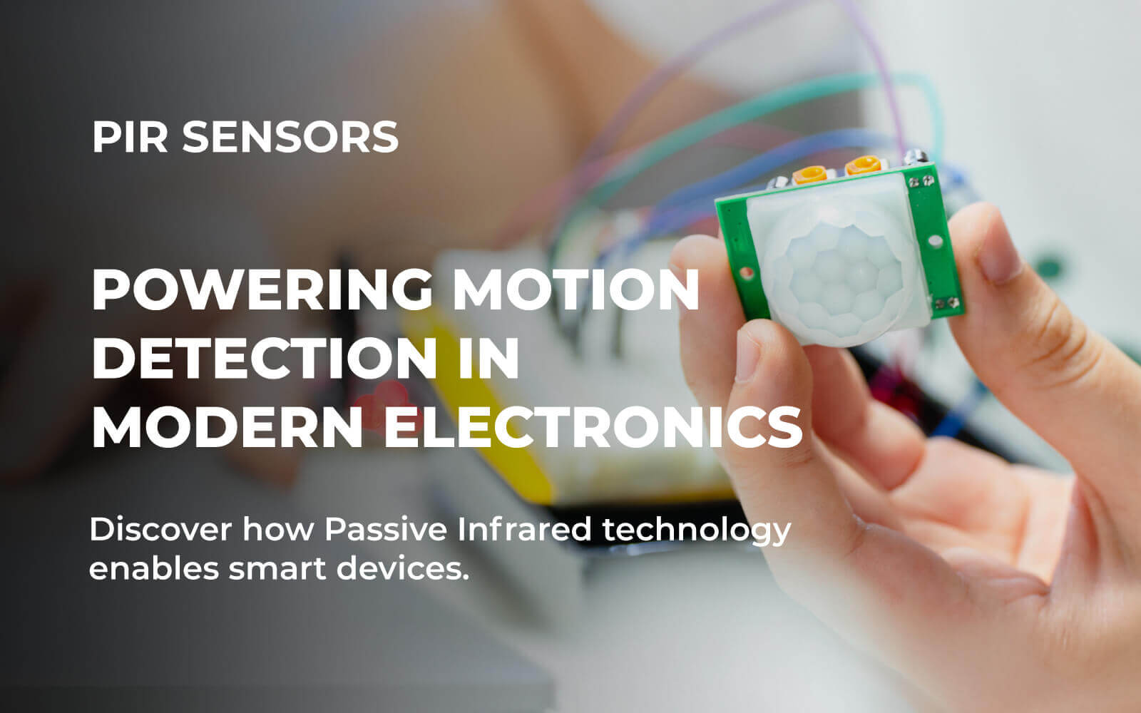 Passive Infrared Sensor Technology